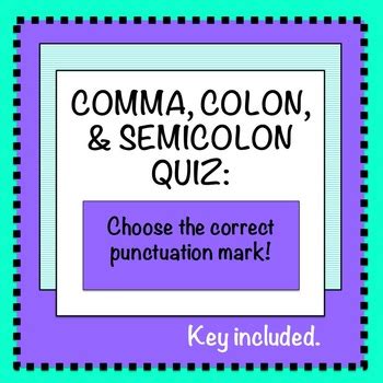 Semicolon Colon And Comma Quiz By English 10 Mother Hen Tpt