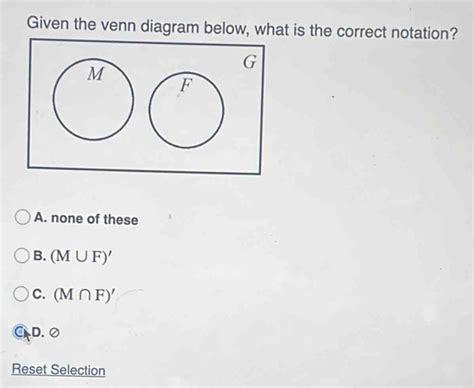 Given The Venn Diagram Below What Is The Correct Notation A None Of