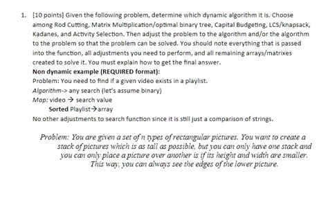 Solved Given The Following Problem Determine Which Dynamic Algorithm
