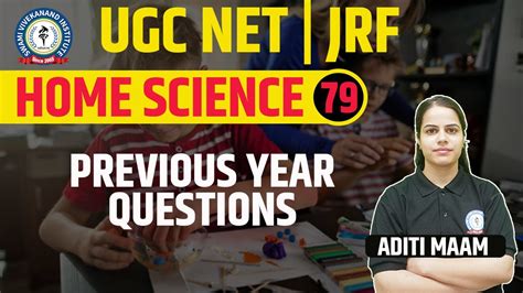 Previous Year Questions Home Science Lec 79 Ugc Net By Aditi Maam Youtube