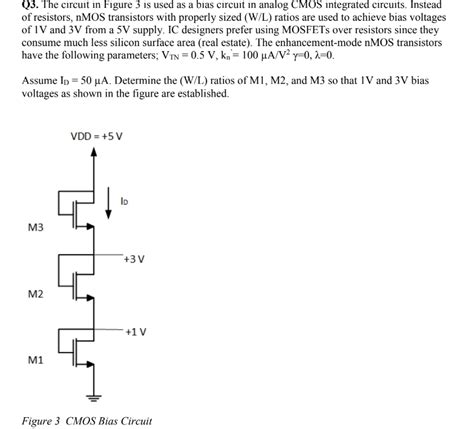 Solved Q3 The Circuit In Figure 3 Is Used As A Bias Circuit Chegg Com