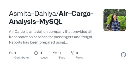 Github Asmita Dahiyaair Cargo Analysis Mysql Air Cargo Is An Aviation Company That Provides