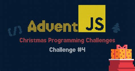 Solving Adventjs 2023 Day 4 Challenge Using Javascript