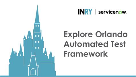 ServiceNow Orlando Automated Test Framework