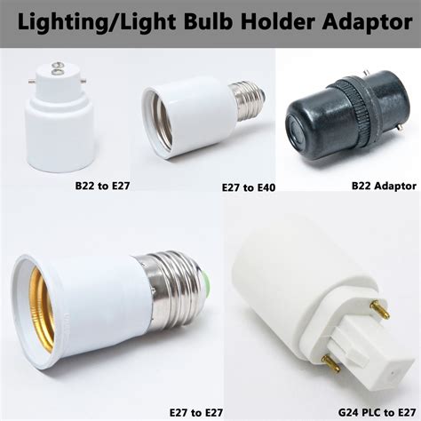 3h [b22 To E27 E27 To E27 G24 Plc To E27 E27 To E40] Lamp Holder Socket Converter Adaptor