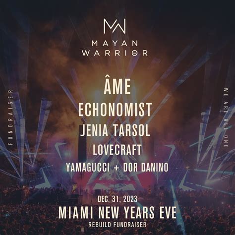 Mayan Warrior Miami New Years Eve Rebuild Fundraiser At Factory Town