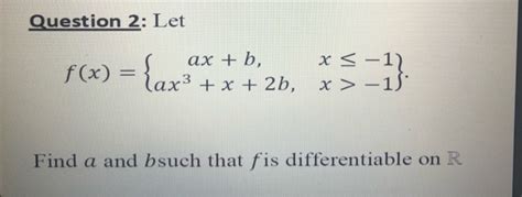 Solved Question Let F X Ax Ax B Ax X B X