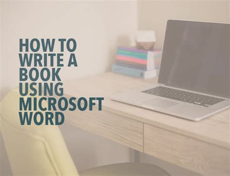 Fernando H Green Blog How To Write A Book Using Microsoft Word