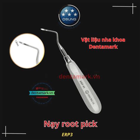 Bẩy Răng Osung Root Pick