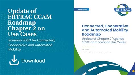 Update Of Ertrac Ccam Roadmap On Use Cases Connected Automated Driving