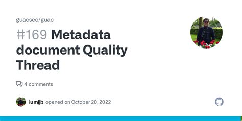 Metadata Document Quality Thread Issue Guacsec Guac GitHub