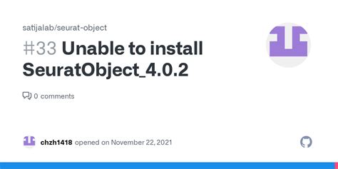 unable to install seuratobject 4 0 2 · issue 33 · satijalab seurat