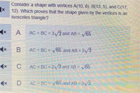 Solved Consider A Shape With Vertices A108 B135 And C17 × 12 Which Proves That The