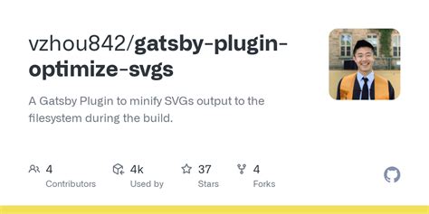 Github Vzhou842gatsby Plugin Optimize Svgs A Gatsby Plugin To