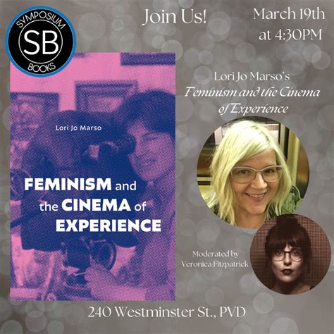 Lori Jo Marsos Feminism And The Cinema Of Experience Hey Rhody