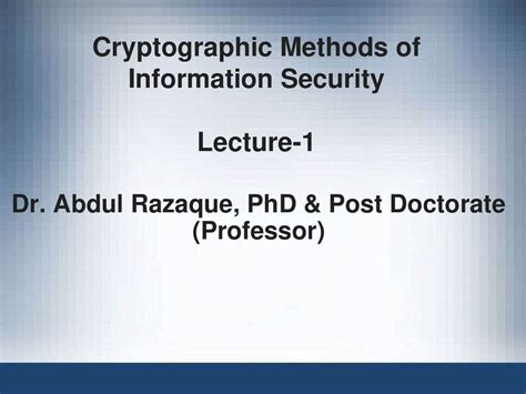 Cryptographic Methods Of Information Security Lecture 1 презентация