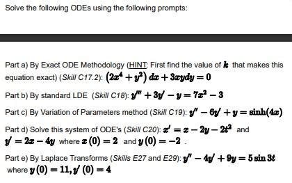 Solved Solve The Following ODEs Using The Following Prompts Chegg