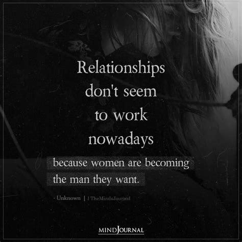 Relationships Dont Seem To Work Nowadays Deep Quotes