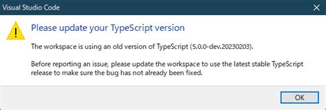 Despite The Latest Version A Please Update Your Typescript Version