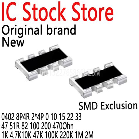 100pcs Smd Exclusion Network Resistor Array 0402 8p4r 2 4p 0 10 15 22 33 47 