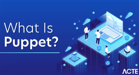 What Is Puppet All You Need To Know OverView Updated