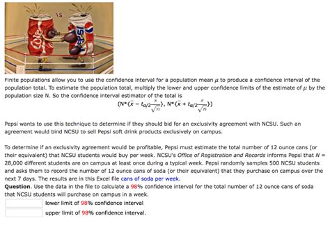 Solved Finite Populations Allow You To Use The Confidence Chegg