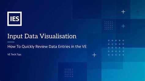 Ies Ltd On Linkedin Ve Tech Tips Input Data Visualisation