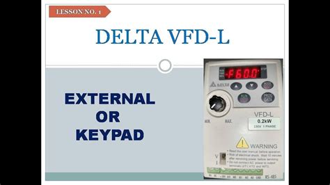 DELTA VFD L LEARNING DELTA VFD COURSE DELTA VFD INTERNAL AND EXTERNAL SETTING KEYPAD