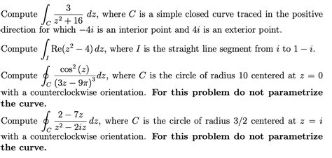 solved compute ∫cz2 163dz where c is a simple closed curve