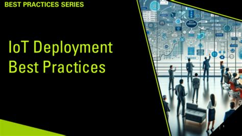 iot deployment best practices