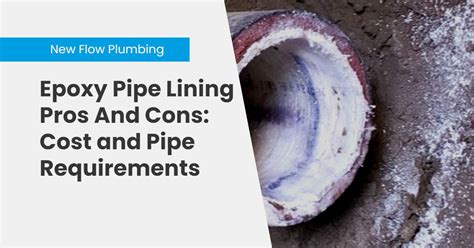 Epoxy Pipe Lining Pros And Cons Cost And Pipe Requirements New Flow Plumbing