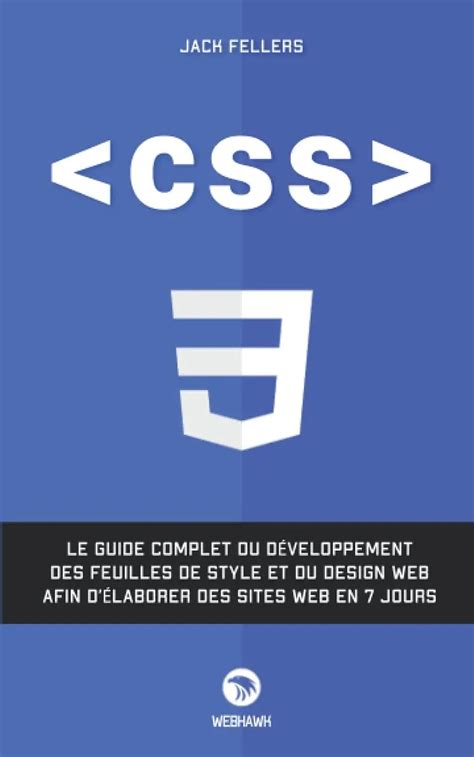 Maîtrisez Le Css Guide Complet Pour Développeurs Web Clicacademy