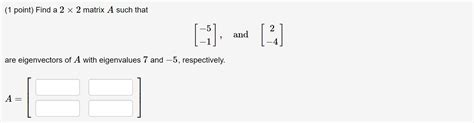 solved 1 point let a be a 3×3 diagonalizable matrix whose