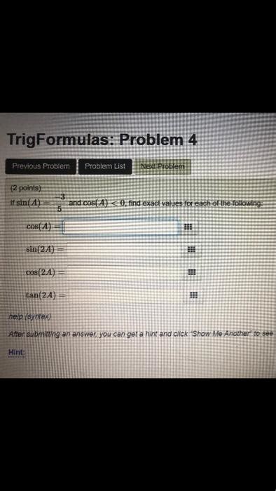 Solved Trig Formulas Problem 4 Previous Problem Problem Chegg Com