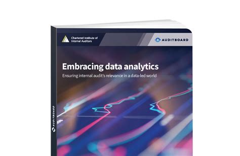 Embracing Data Analytics Ensuring Internal Audits Relevance In A Data
