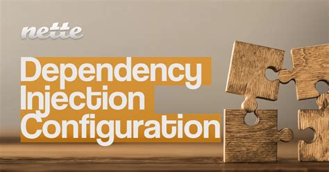 Dependency Injection Configuration