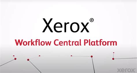 Xerox Workflow Central Just Tech