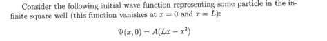 solved consider the following initial wave function