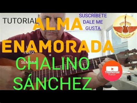 Alma Enamorada Chalino SÁnchez Tutorial Para Guitarra FÁcil 4 Acordes