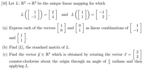 Solved 10 Let L R2 R2 Be The Unique Linear Mapping For
