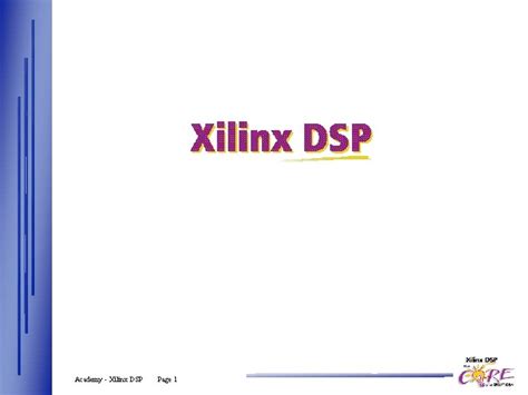 Academy Xilinx Dsp Page 1 Existing Dsp Solutions Academy Xilinx Dsp Page 1 Existing Dsp Solutions