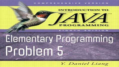 Introduction To Java Programming Problem 25 Youtube