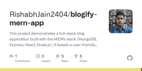 Github Rishabhjain2404bloy Mern App This Project Demonstrates A Full Stack Blog