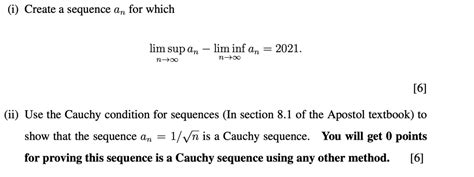 Solved Create A Sequence An For Which Lim Sup An Lim Inf An 2021