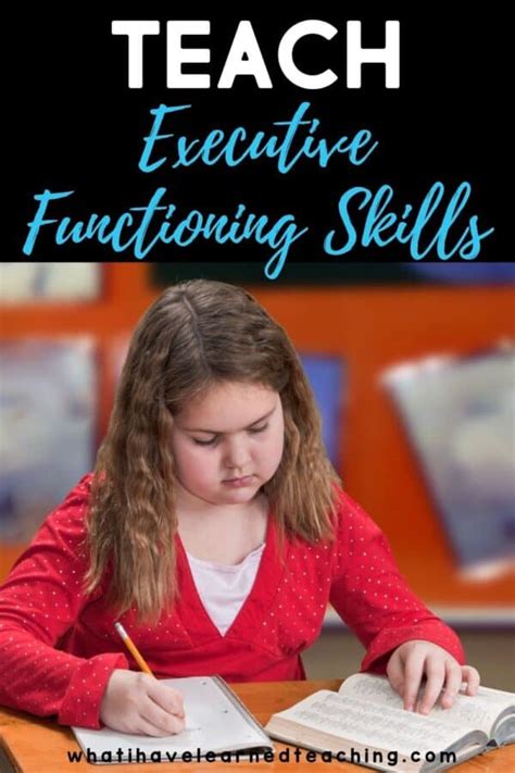 Effectively Teach Executive Functioning Skills In The Elementary
