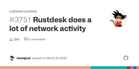 rustdesk does a lot of network activity · rustdesk rustdesk