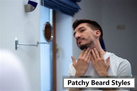 Top 7 Patchy Beard Styles That Look Great On Any Face Shape