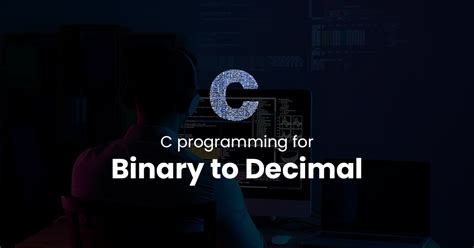 binary to decimal c programming geekboots