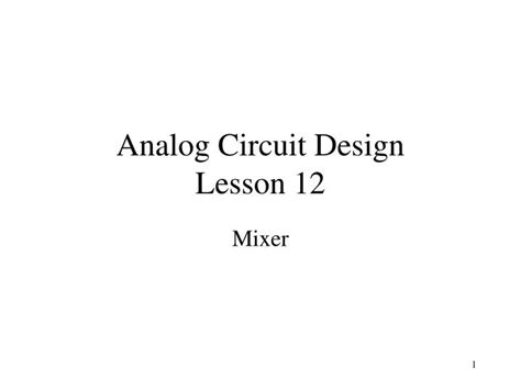 PPT Analog Circuit Design Lesson 12 PowerPoint Presentation Free Download ID 6025600