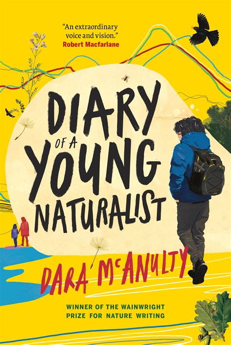 Diary Of A Young Naturalist Greystone Books Ltd